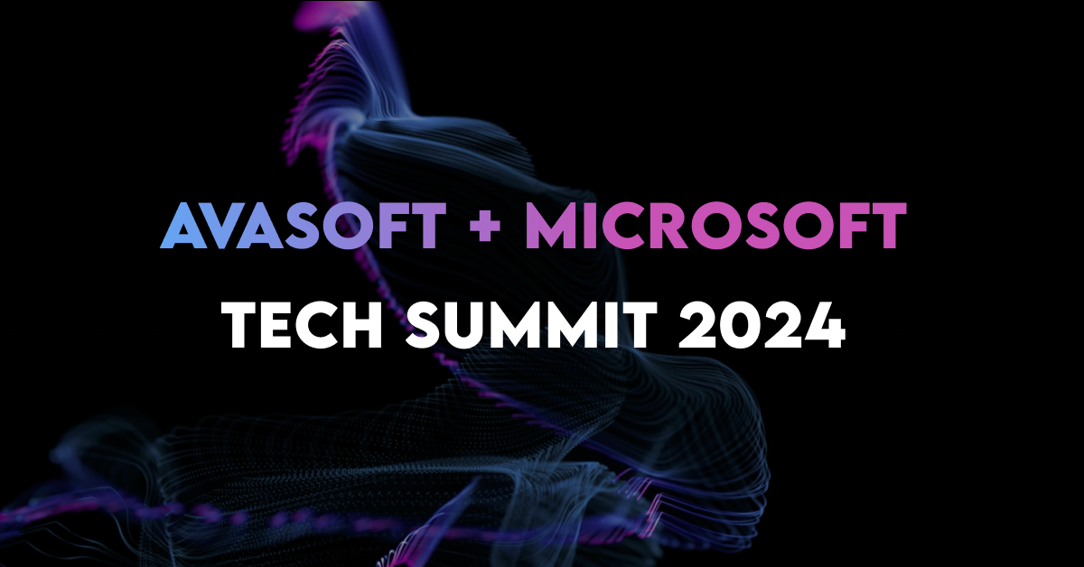 Meet the Experts - AVASOFT + Microsoft Tech Summit 2024 | AVASOFT